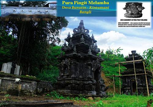 Pura Pingit Melamba Desa Bunutin - Kintamani - Bangli - http ...